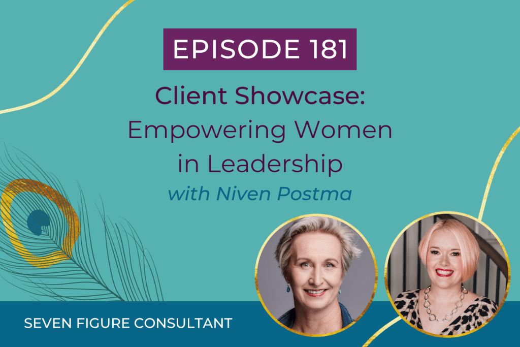 Episode 181: Client Showcase: Empowering Women in Leadership with Niven ...